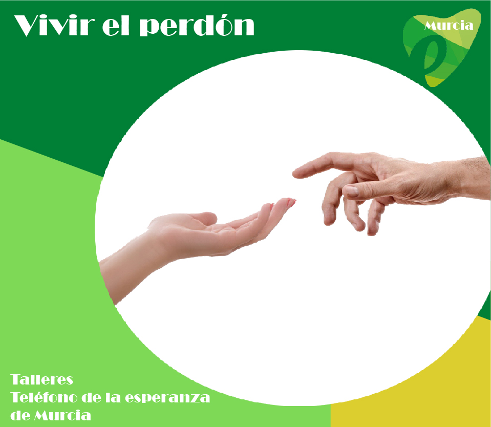 Taller "VIVIR EL PERDÓN" en Murcia.